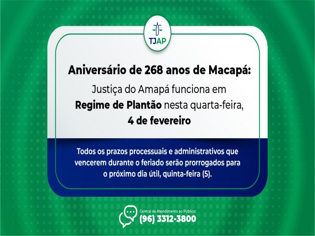 JudiciRádio - Aniversário de 268 anos de Macapá: TJAP e unidades da ...